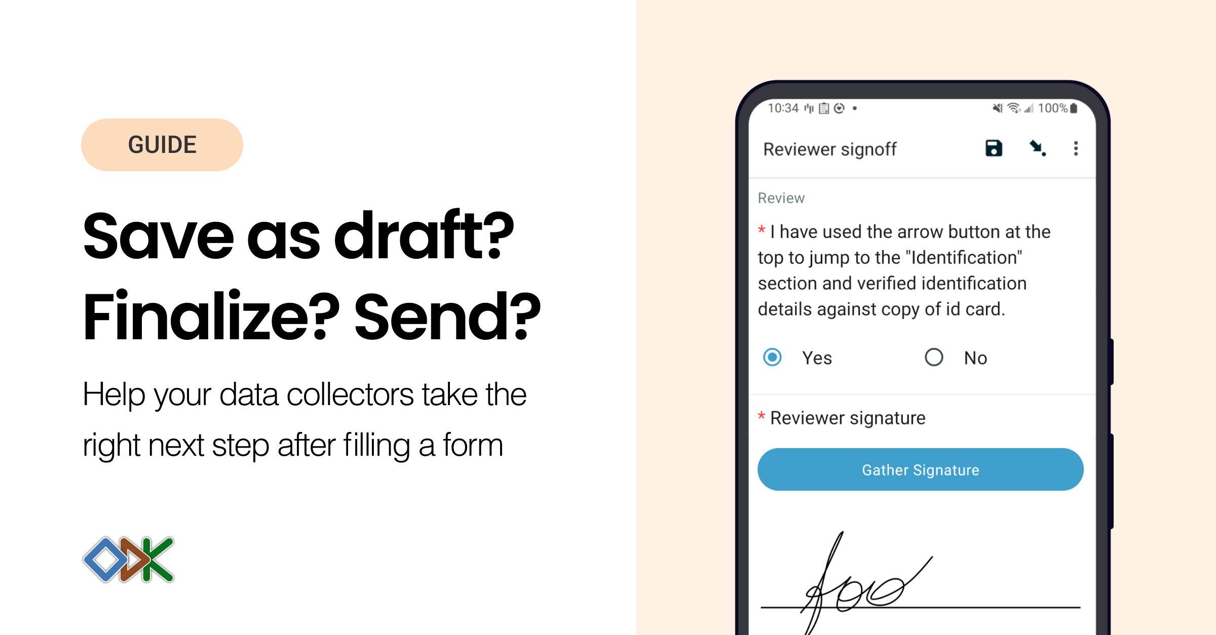Helping data collectors take the right next step after filling a form ...